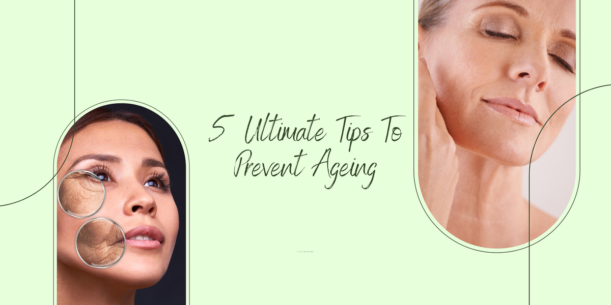 5 Ultimate Tips To Prevent Ageing – Threebs Malaysia | Health & Beauty ...